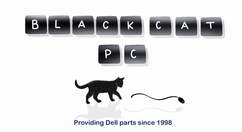 Black Cat PC - Providing Dell Parts Since 1998 - Dell XPS, Precision
